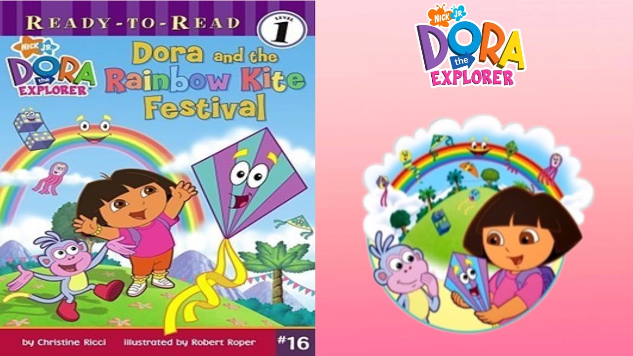 🌈 Dora and the Rainbow Kite Festival | Read Aloud for Kids | Dora the ...