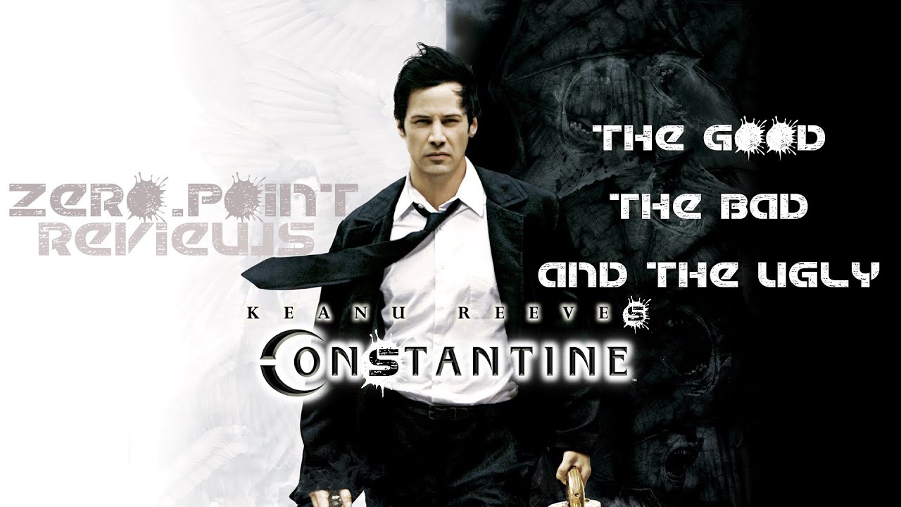 The Good, The Bad and The Ugly of Constantine (2005) - YouTube