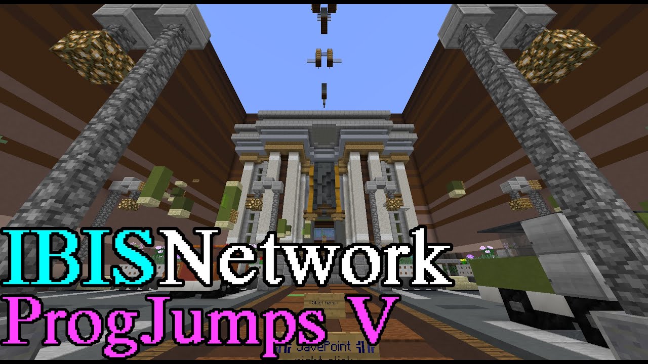 【Minecraft】Ibis Network - ProgJumps V - YouTube