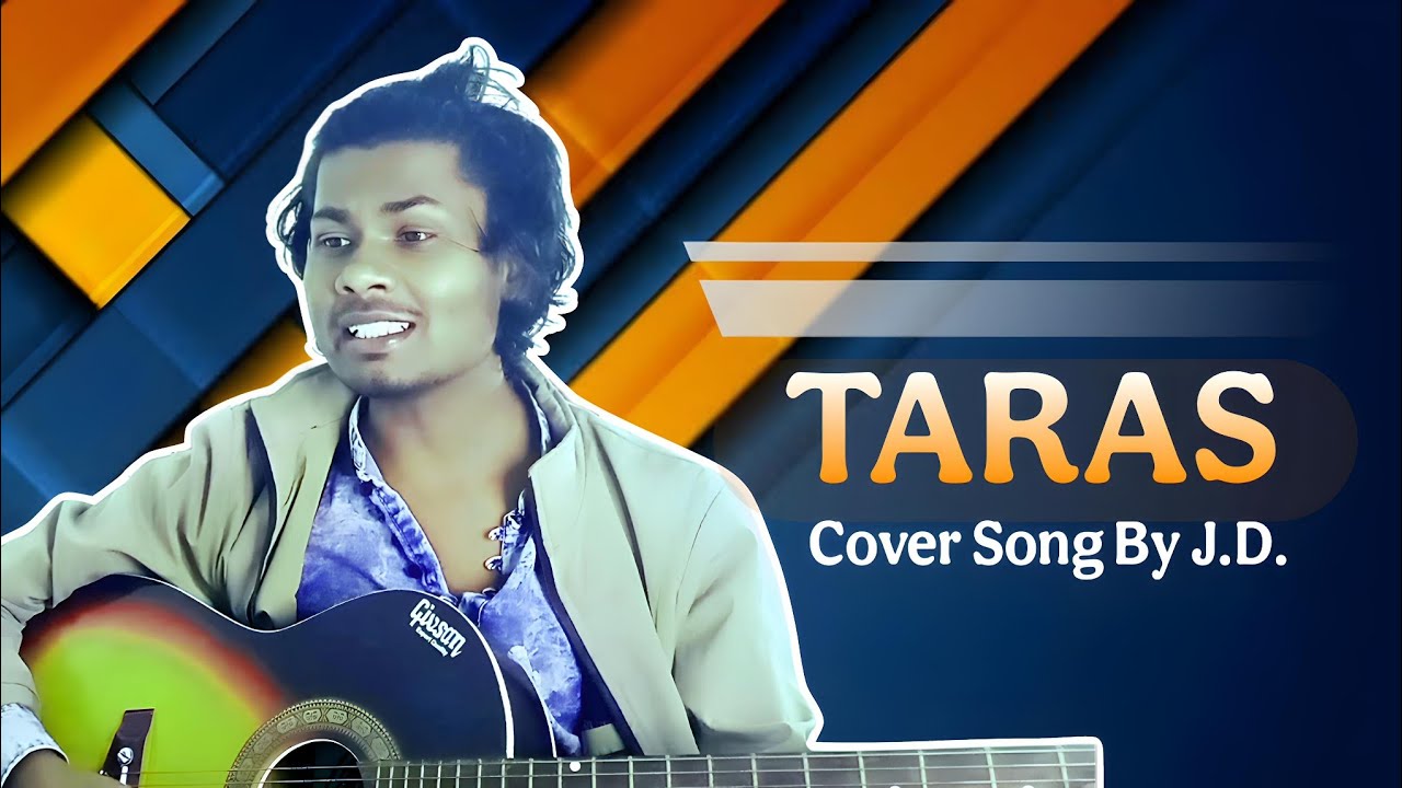 Taras | Munjya | Cover Song By J.D. | Jasmine Sandlas | #video # ...