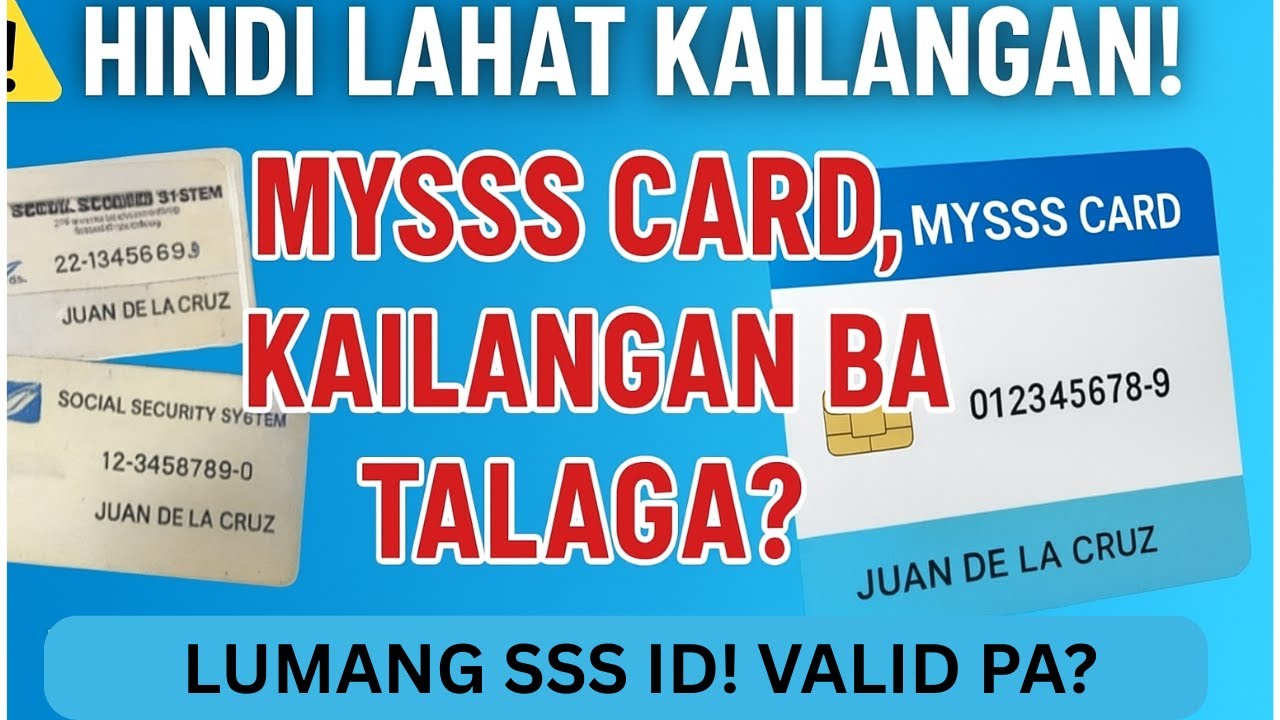 VALID PA RIN?! MySSS Card Explained — Bago ba Kailangan? FULL GUIDE ...