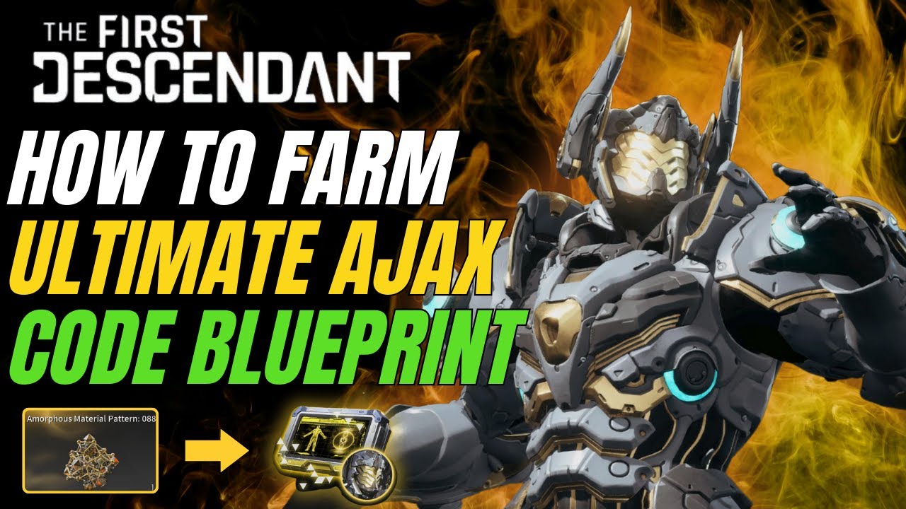 The First Descendant How to Get Ultimate Ajax Code Blueprint - YouTube