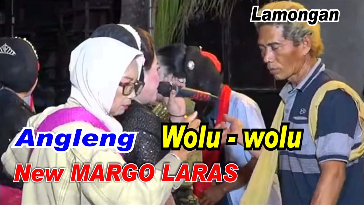 Angleng _ Wolu _ New Margo Laras Lamongan - YouTube