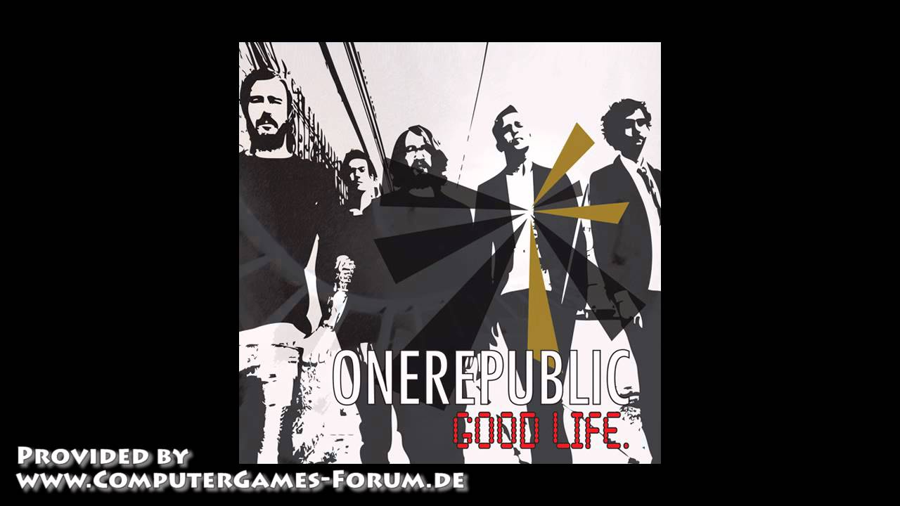 One Republic - Good Life | Unedited | 320 kBit/s | HD - YouTube