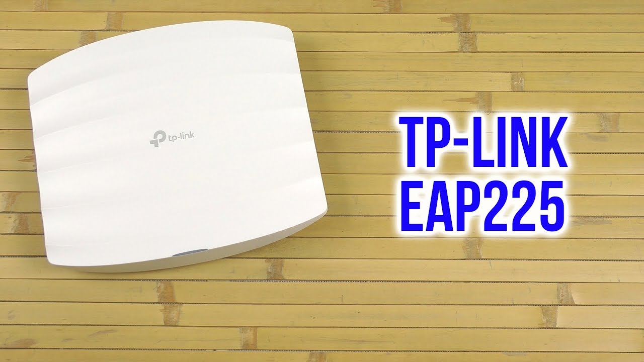 Распаковка TP-LINK EAP225 - YouTube