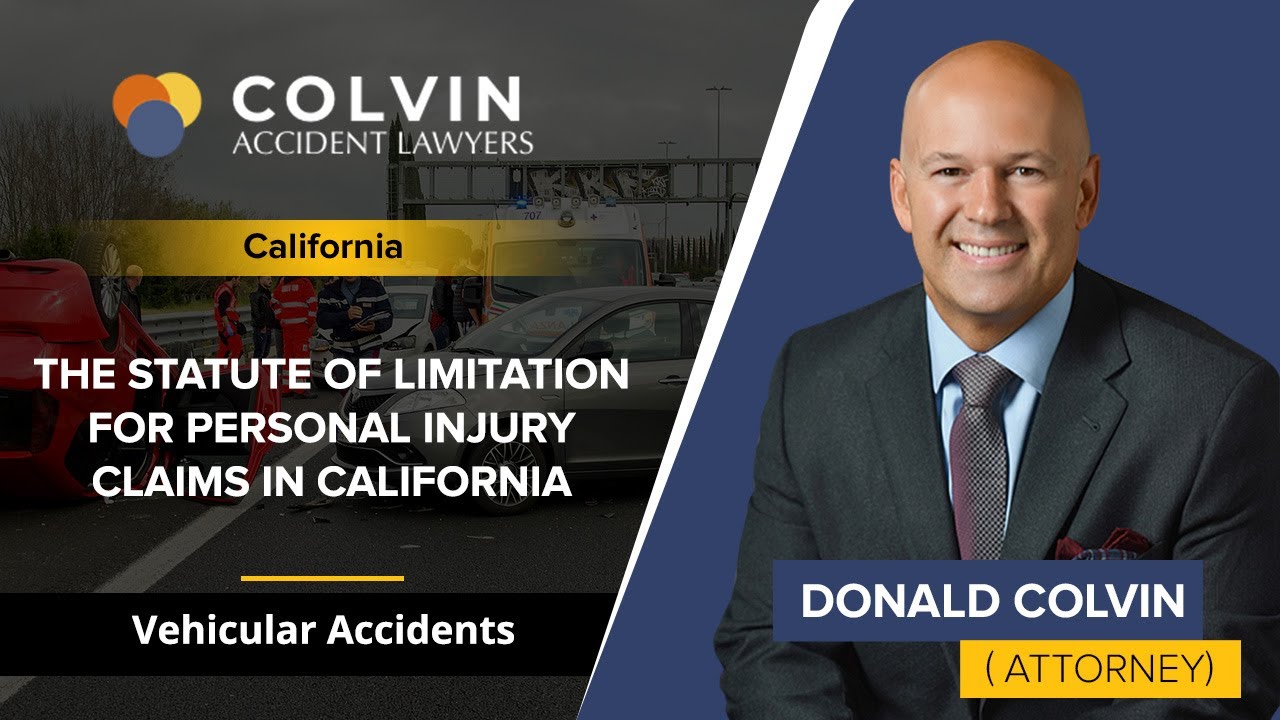 The Statute Of Limitation For Personal Injury Claims In California ...