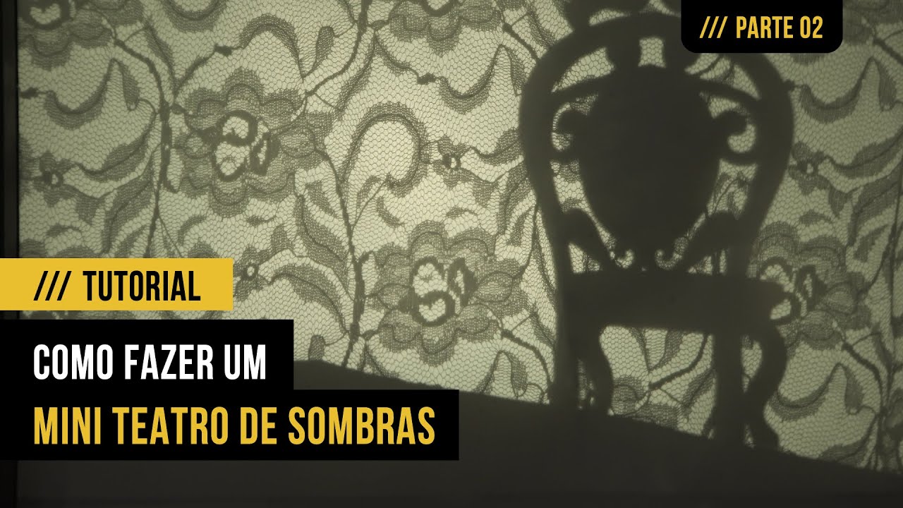 TUTORIAL MINI TEATRO DE SOMBRAS | COMO FAZER UM TEATRO EM MINIATURA ...
