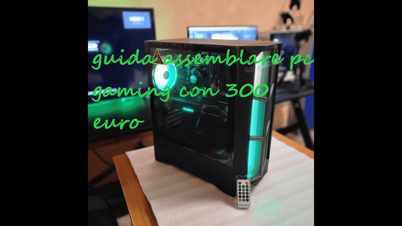 LA GUIDA DEFINITIVA PC GAMING CON 300 EURO - YouTube