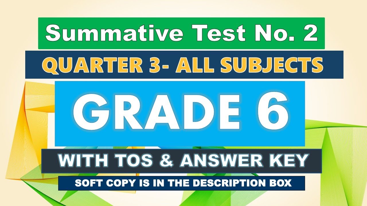GRADE 6 Q3 SUMMATIVE TEST NO 2 ALL SUBJECTS WITH TOS AND ANSWER grade-6-q3-summative-test-no-2-all-subjects-with-tos-and-answer