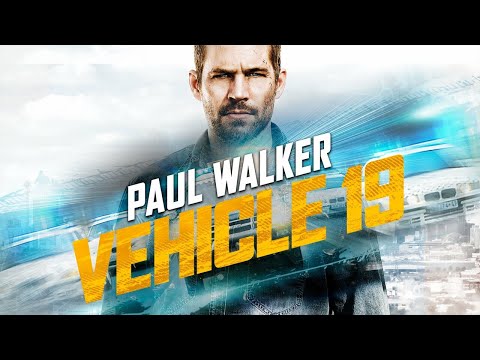 Vehicle 19 (2013) Official Trailer – Paul Walker, Naima McLean, Gys de Villiers