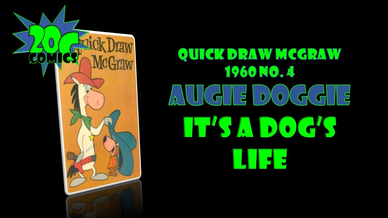 20C Comics: Augie Doggie from Quick Draw McGraw 1960 #4 - YouTube