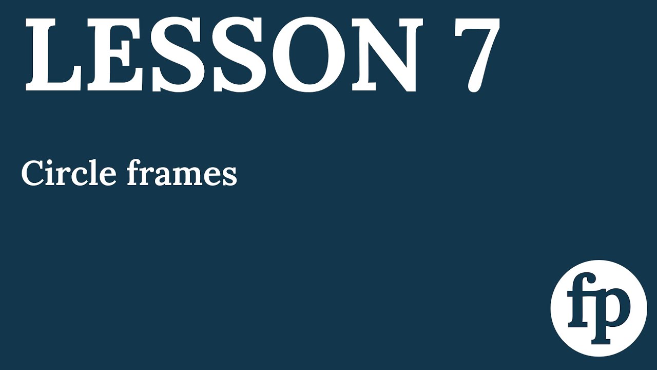 InDesign Training Lesson 7 - Circle frames - YouTube