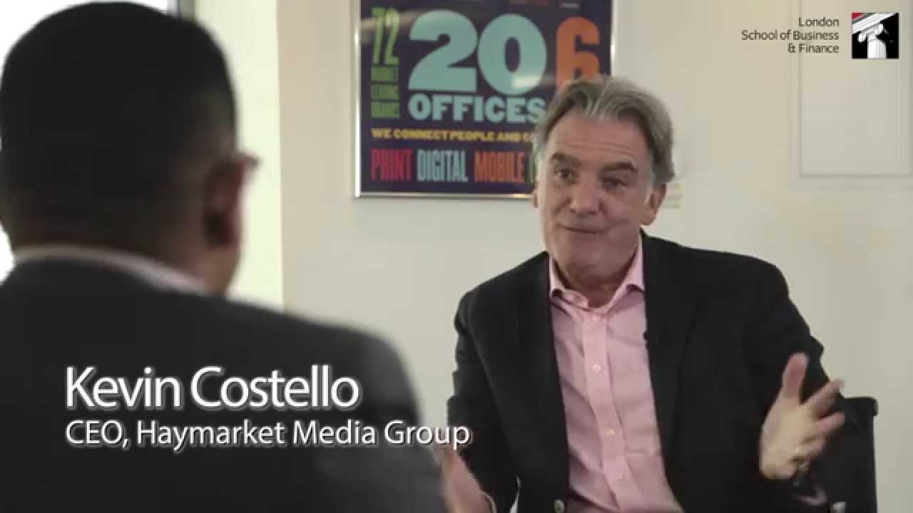 LSBF Great Minds Series: Kevin Costello, CEO, Haymarket Group - YouTube