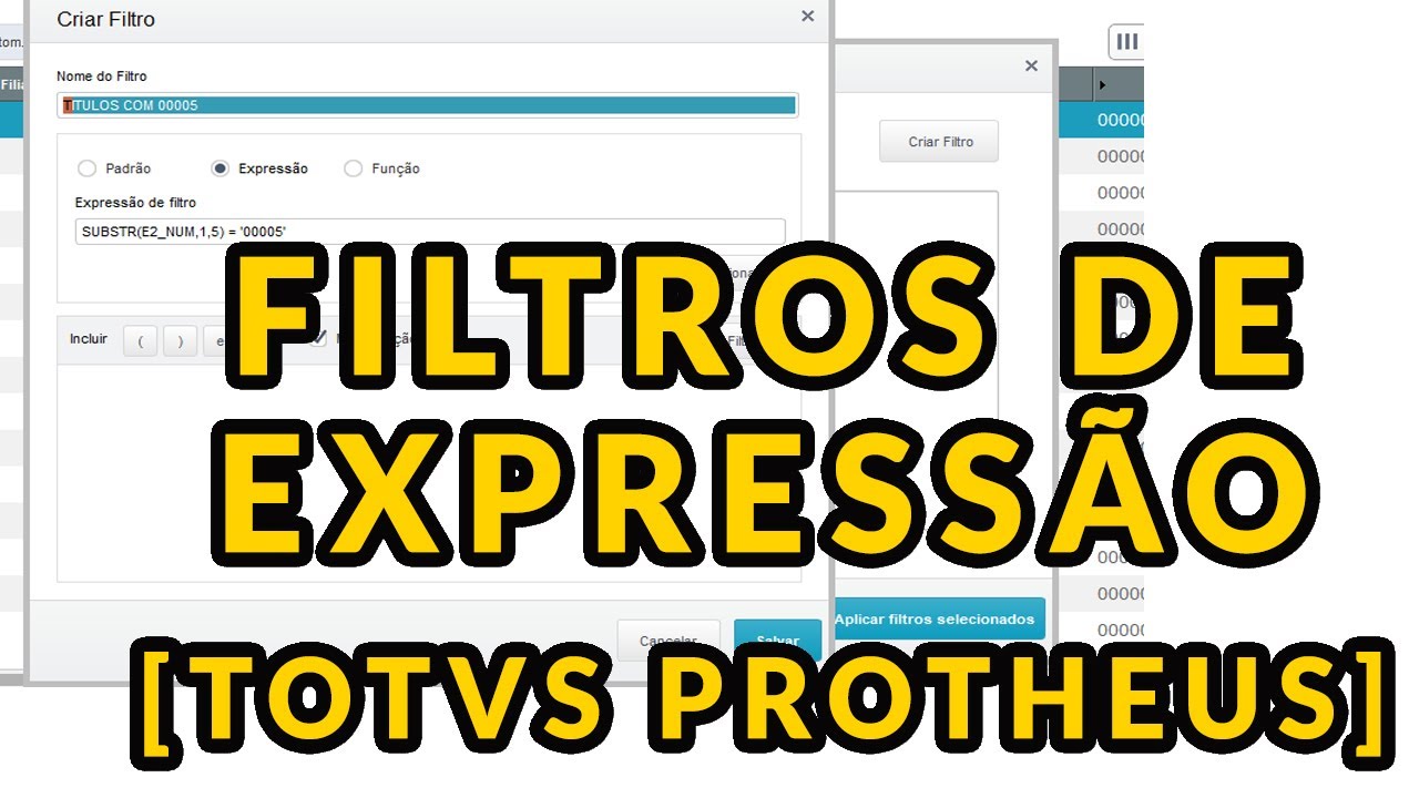 TUTORIAL [FILTROS DE EXPRESSÃO ADVPL] TOTVS PROTHEUS - YouTube