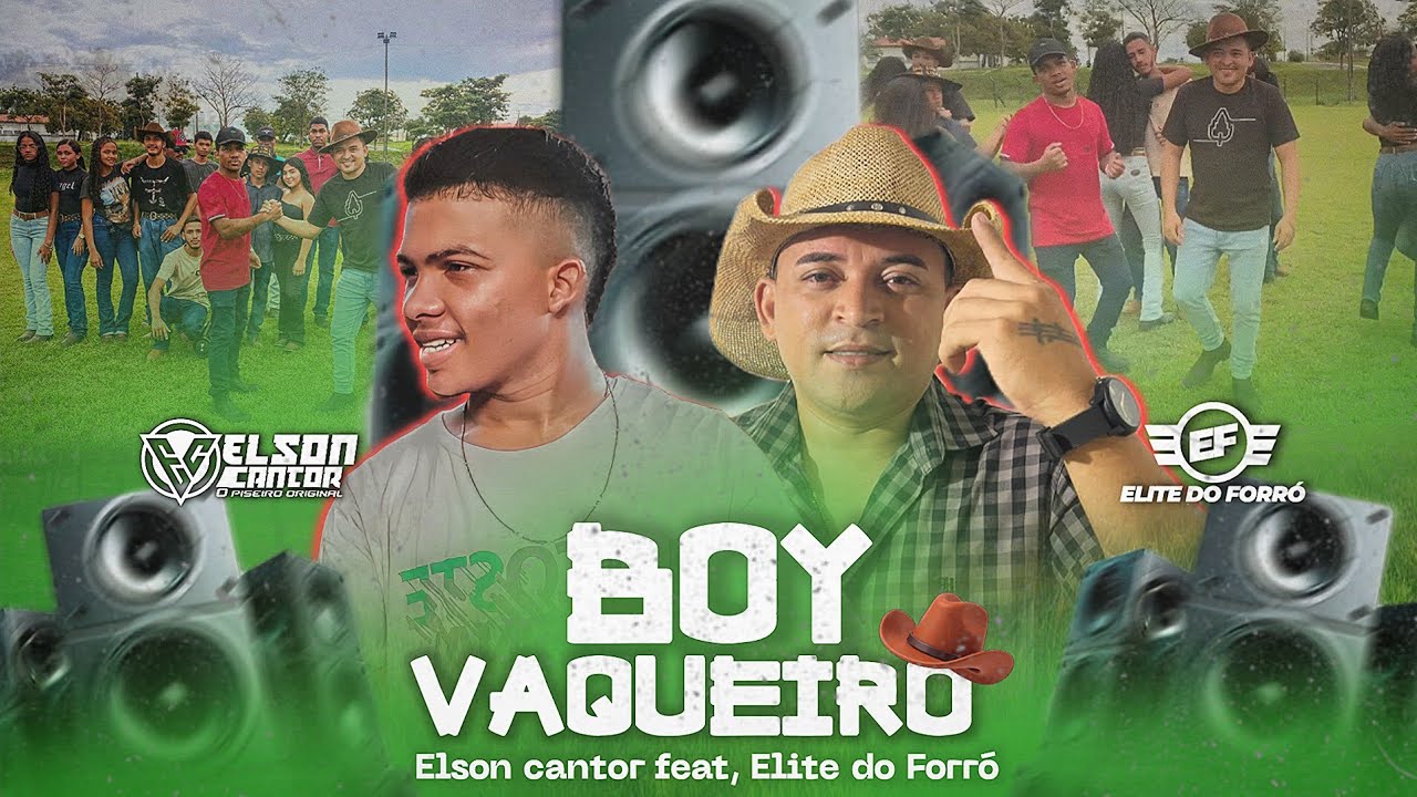 BOY VAQUEIRO - ELSON CANTOR FEAT, ELITE DO FORRÓ (CLIPE OFICIAL) - YouTube