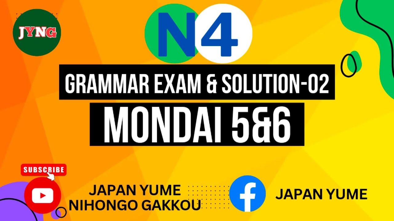 N4 Grammar Exam & Solution -2(Mondai -5 & 6) - YouTube