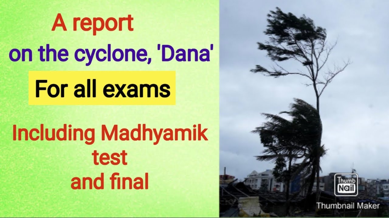 Report writing | cyclone 'Dana' | Report | Report Class 10 | Madhyamik ...