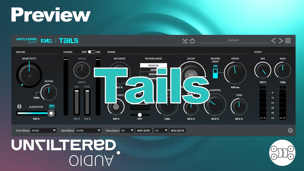 Tails - Unfiltered Audio/BT | Reverb | Audio Plugin Preview (quick one ...