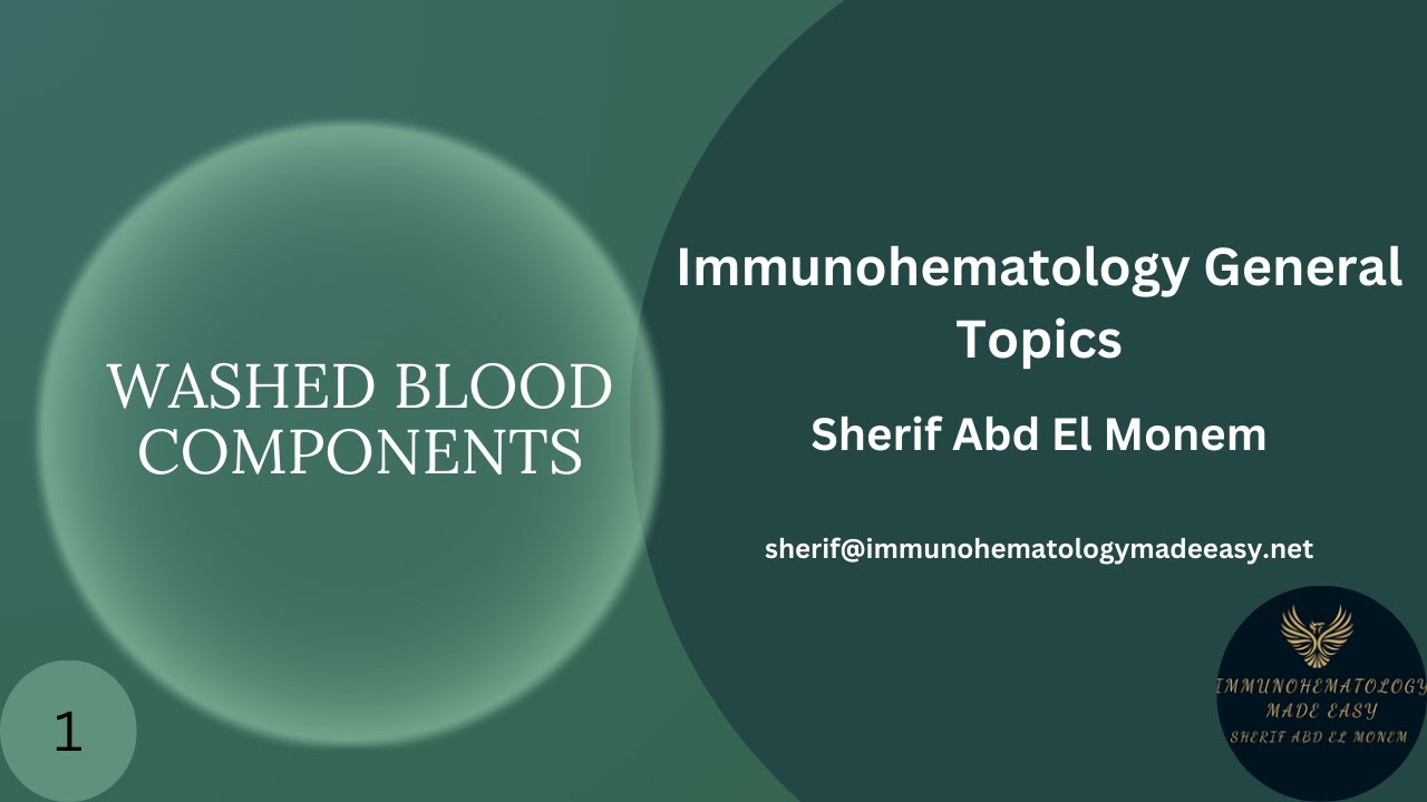 Washed Blood Components - YouTube