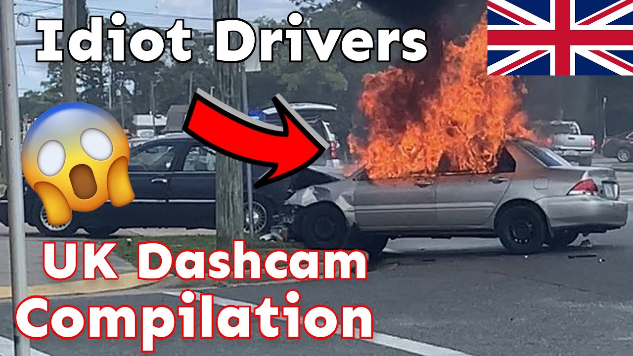 UK Dashcam Compilation - Bad Drivers . Idiots In Car , Hard Car Crashes ...