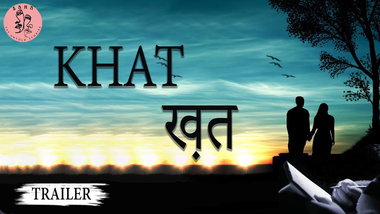 KHAT Trailer - A New Short Love Story | SAMA Audio Story EP 6 | Hindi ...