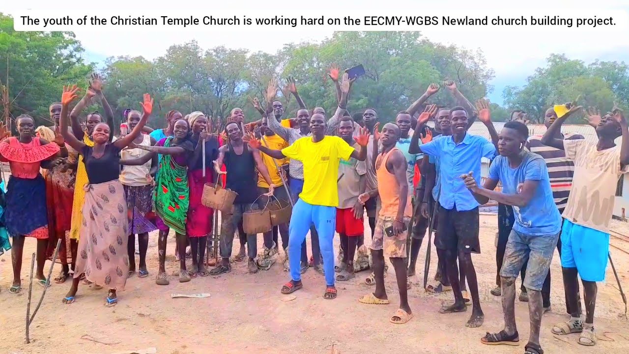 Christian Temple Church Youth, working hard on the EECMY-WGBS Newland ...