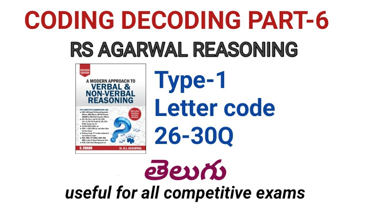 RS AGARWAL REASONING CODING-DECODING PART-6 Useful for all competitive exams - YouTube