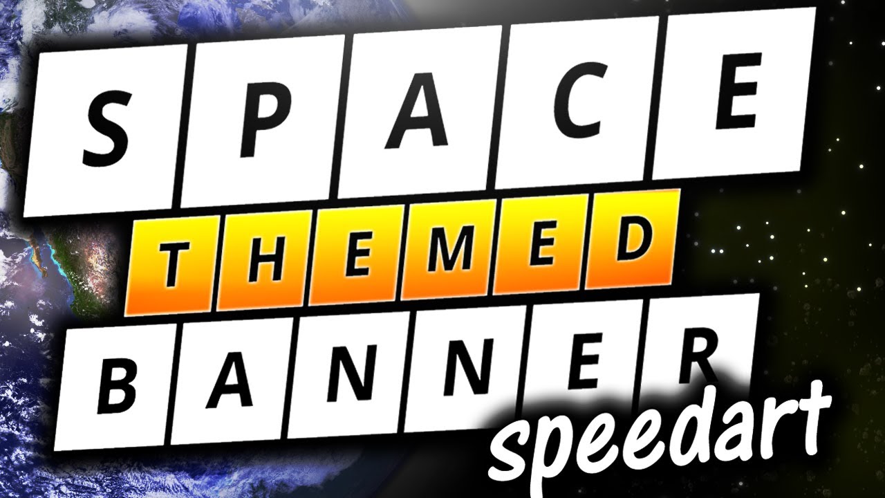 SPACE THEMED YOUTUBE BANNER TEMPLATE! - [SPEEDART] PHOTOSHOP CS6/CC ...