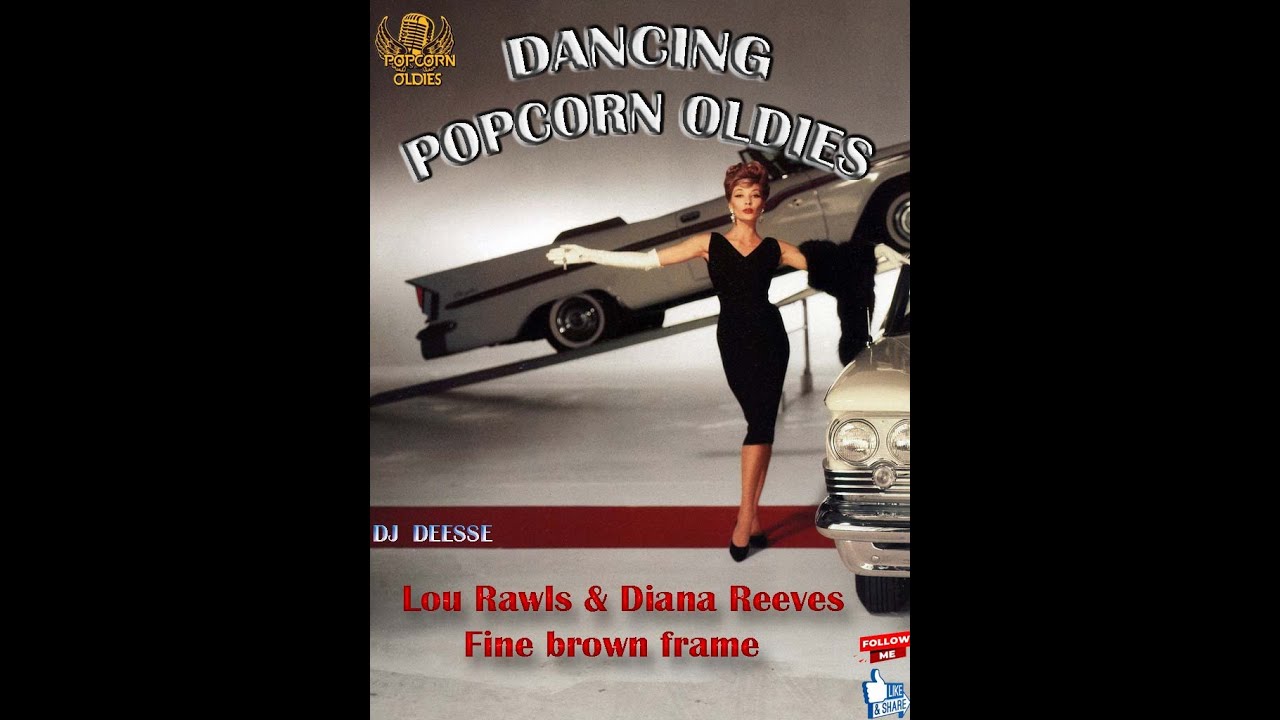 Lou Rawls & Diana Reeves - Fine brown frame - YouTube
