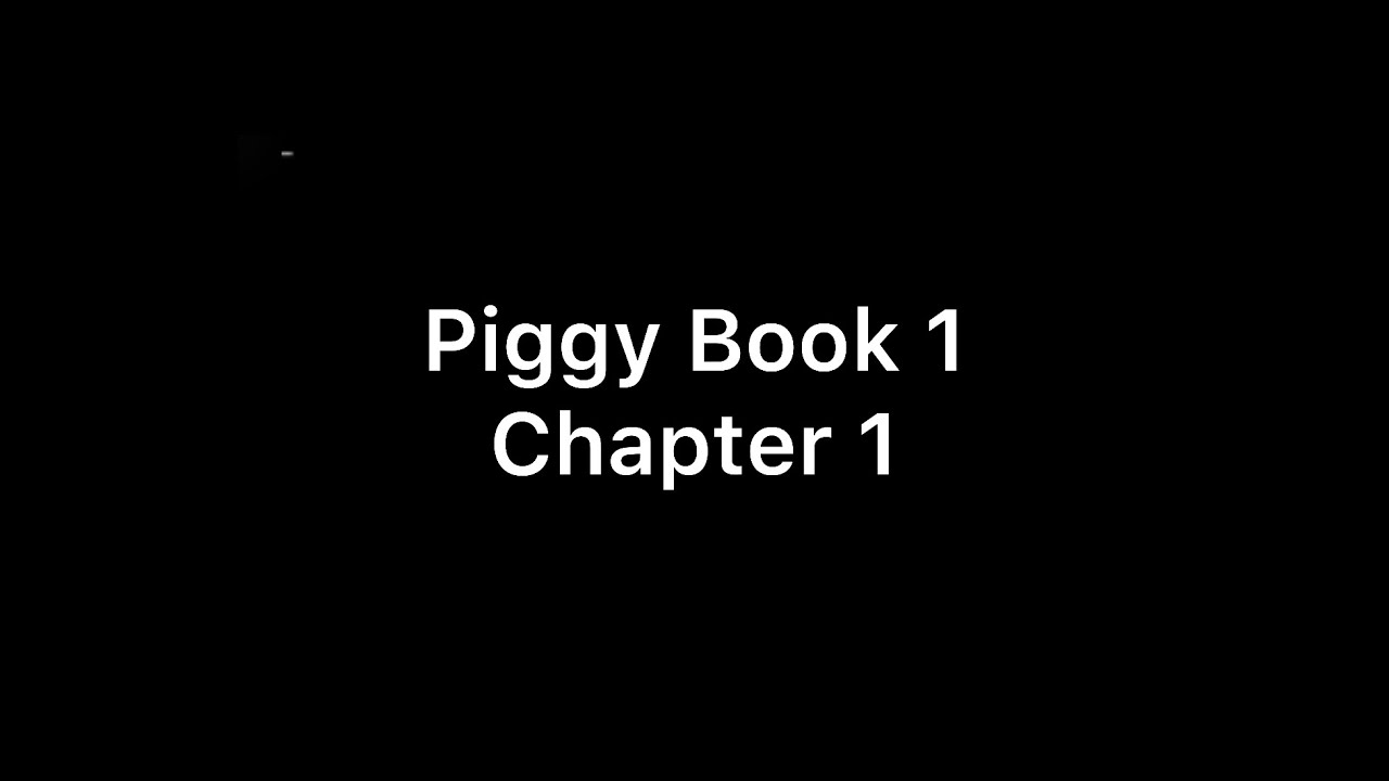 Piggy {Book-1}, Chapter-1 (Roblox) - YouTube