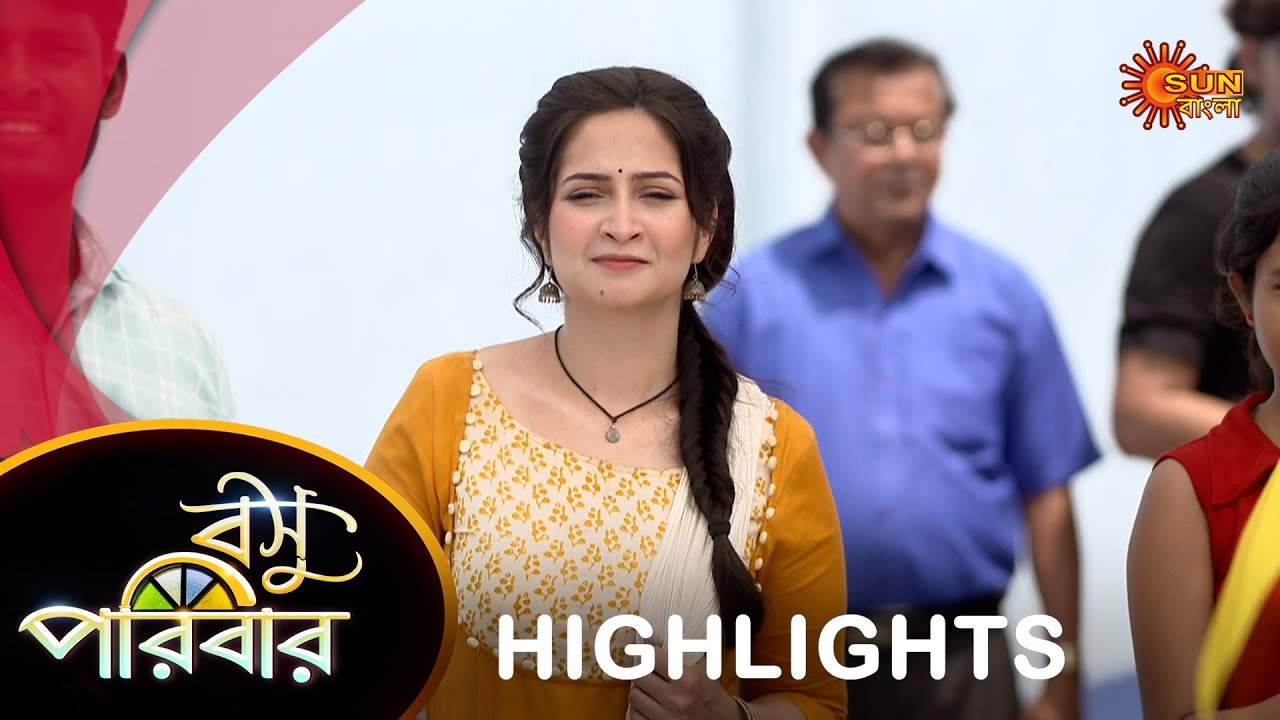 Basu Paribar - Highlights Part-2 |01 Oct 2024 | Full Ep FREE on SUN NXT ...