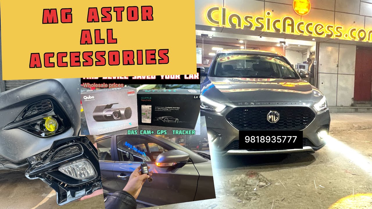 MG ASTOR MG ASTOR & MG ASTOR BASE MODEL ALL ACCESSORIES AVAILABLE .BASE ...