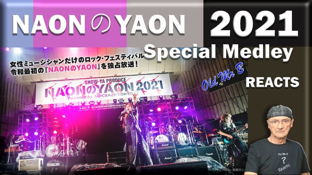 NAON's YAON - Special Medley Live 2021 (Reaction) - YouTube