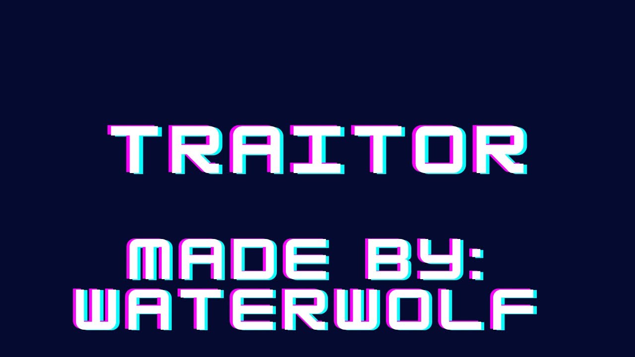 TRAITOR (MUSIC VIDEO) - YouTube