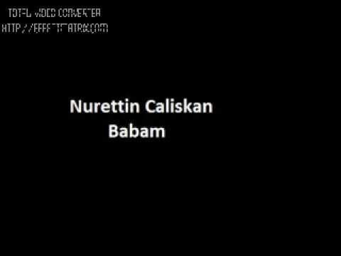 Nurettin Çalışkan -Babam