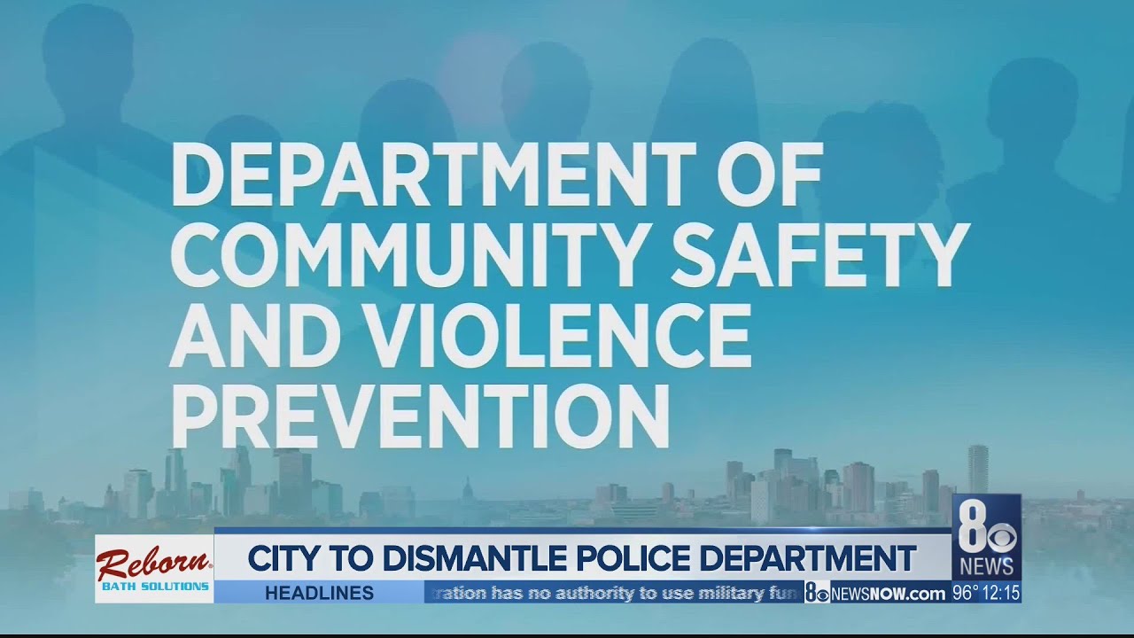 Minneapolis to dismantle police department, form Department of ...
