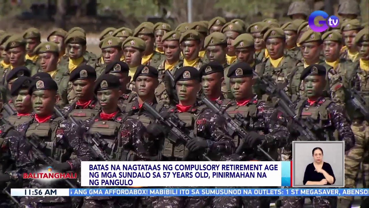 Batas na nagtataas ng compulsory retirement age ng mga sundalo sa 57 ...