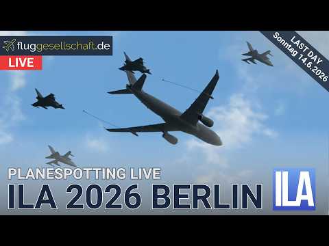 Planespotting LIVE | ILA Airshow 2026 | Airport Berlin BER 🐻 | Sonntag 14. Juni 2026