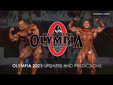 Mr.Olympia 2021 updates and predictions video - chennai fitness