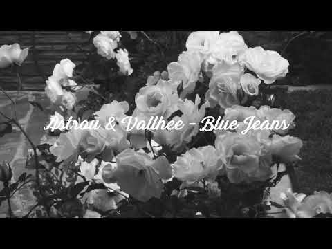 Astrou, Vallhee - Blue Jeans