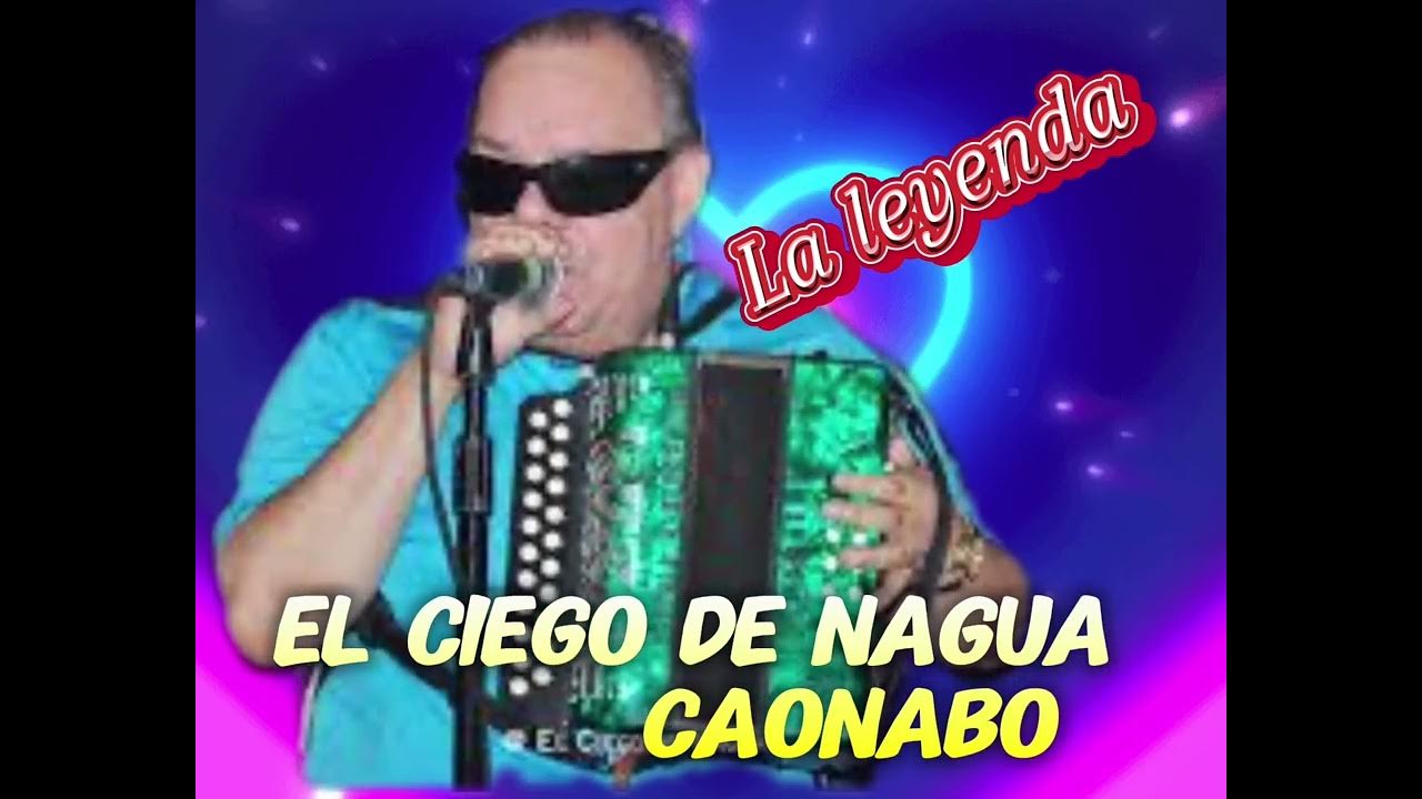 El ciego de nagua “ caonabo” - YouTube