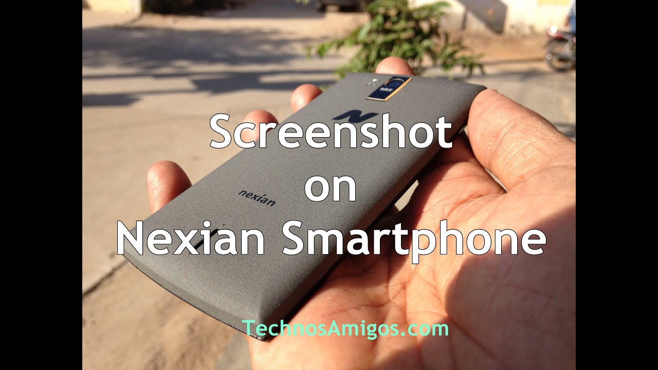 How to Take Screenshot on Nexian Android Smartphones - YouTube