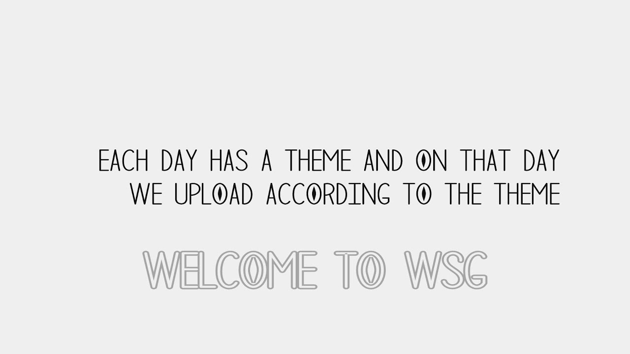 WSG Channel Introduction (Our First Video :D) - YouTube
