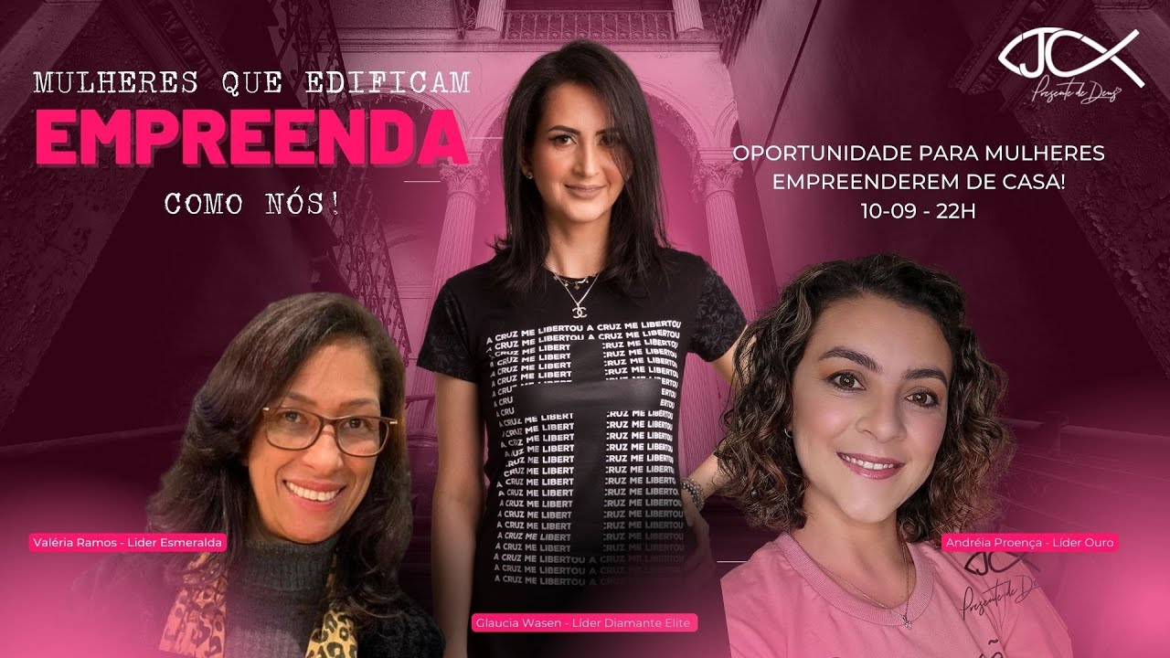 MULHERES QUE EDIFICAM, EMPREENDA COMO NÓS - YouTube