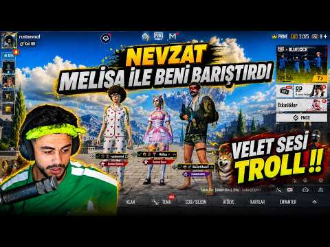 NEVZAT, MELİSA İLE BENİ BARIŞTIRDI ( velet sesi ) - PUBG mobile