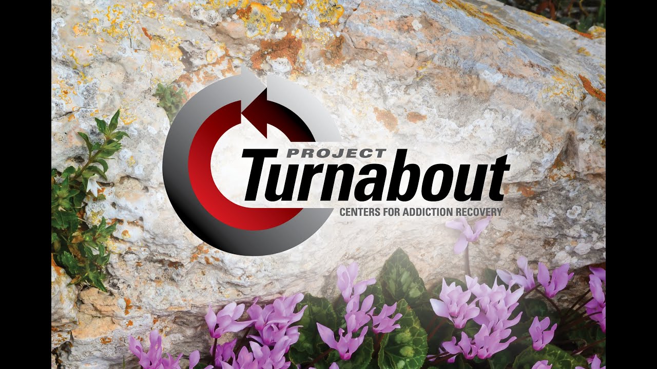 Project Turnabout Centers for Addiction Recovery - YouTube