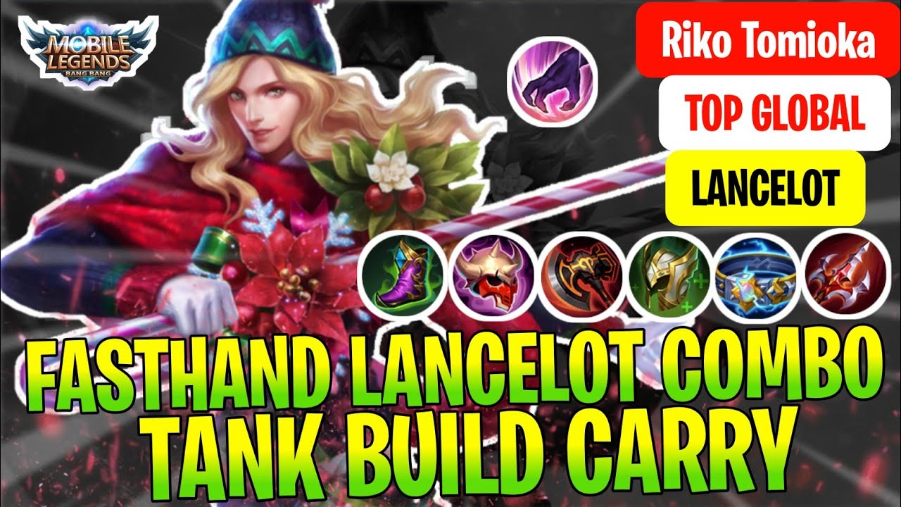 FASTHAND LANCELOT COMBO, BUILD TANK [ TOP GLOBAL LANCELOT ] ( Riko ...