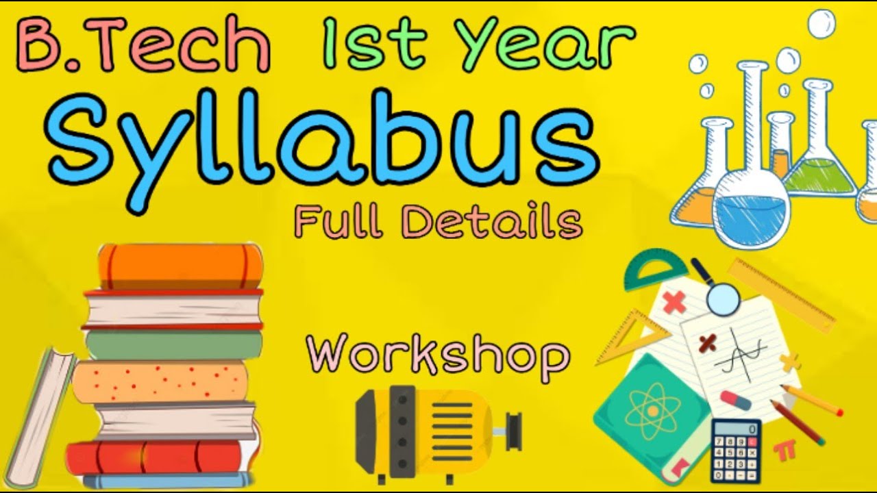 B.Tech / B.E 1st Year Syllabus | 1st year Engineering Syllabus | Deepak ...