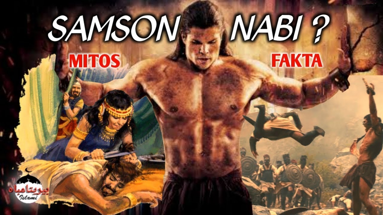 Samson itu Nabi? Mitos atau Fakta - YouTube