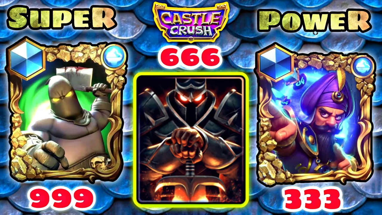 Castle Crush 🔥 3 Different SUPER Power 🔥 BLACK KNIGHT+EXECUTIONER ...